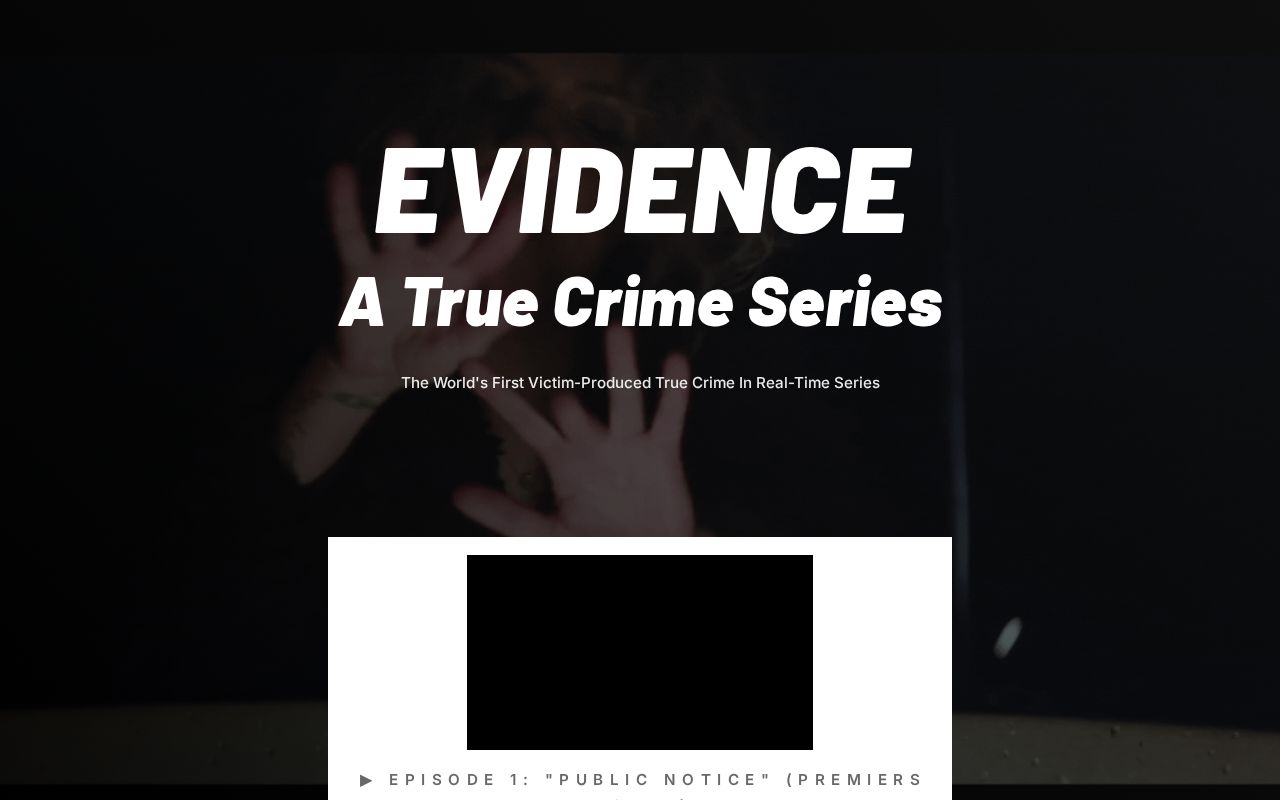 EVIDENCE: A True Crime Series